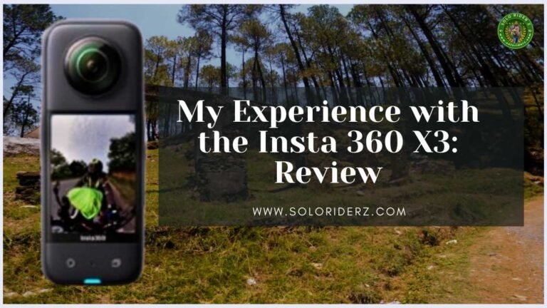 My Experience with the Insta 360 X3: Review - SoloRiderz – Tales from ...