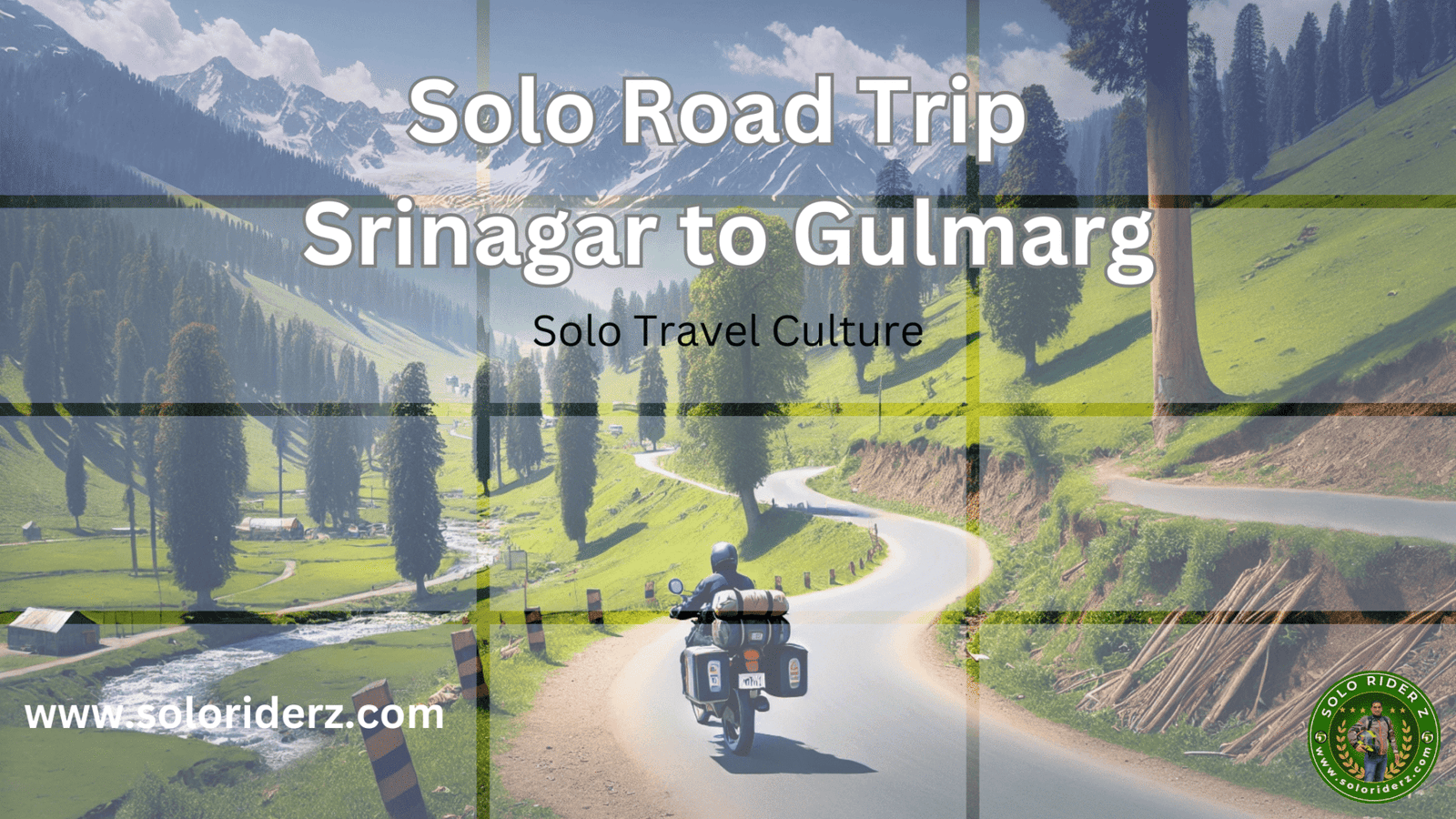 Solo road trip Srinagar to Gulmarg - SoloRiderz – Tales from Travelers ...